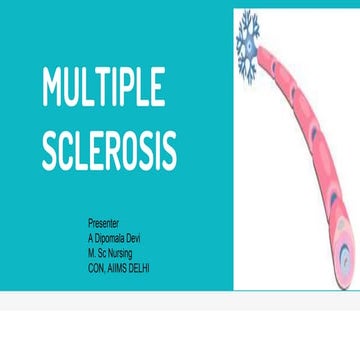 Multiple sclerosis ppt | PPT