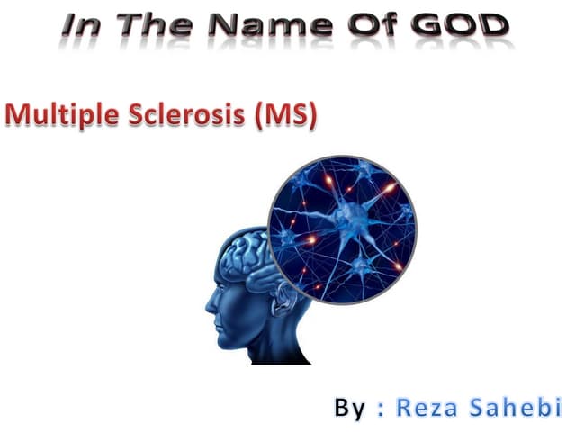 Multiple sclerosis pathophysiology, diagnosis, and treatment | PPTX