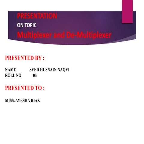 MULTIPLEXER AND DEMULTIPLXERwjdwdwdd.ppt