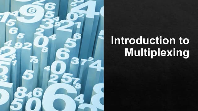 Introduction To Multiplexing Multiplexing Ppt In Short Ppt
