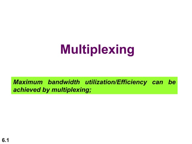 Multiplexing.ppt