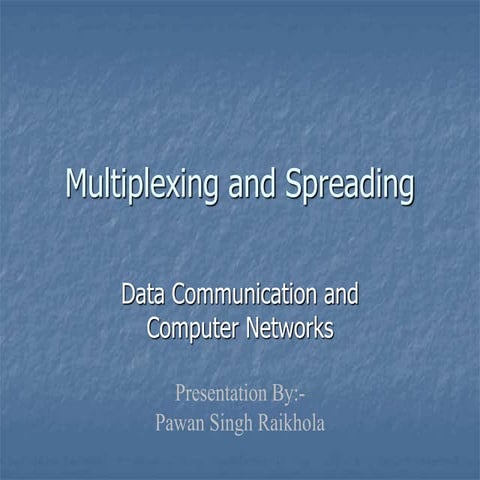 Multiplexing and spreading | PPT