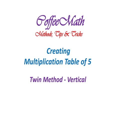 Multiplication of 5 twin vertical method | PPSX