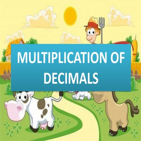Multiplication of decimals | PPTX