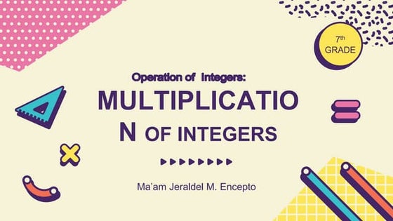 Math 7 lesson 8 multiplication of integers | PPT