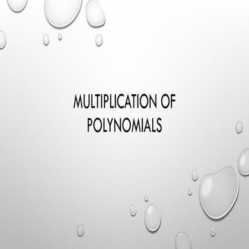 Multiplication of Polynomials for grade 8 learners.pptx