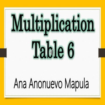 Multiplication table 6 and 7 | PPTX