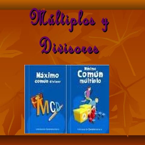 Multiplos y divisores | PPT