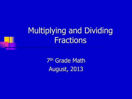 Multiplying And Dividing Fractions 45 Class Ppt