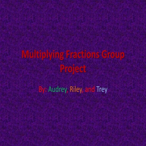 Multiplying fractions group project | PPTX