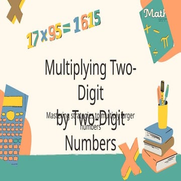 Multiplying Two-Digit by Two-Digit Numbers Education Presentation in ...