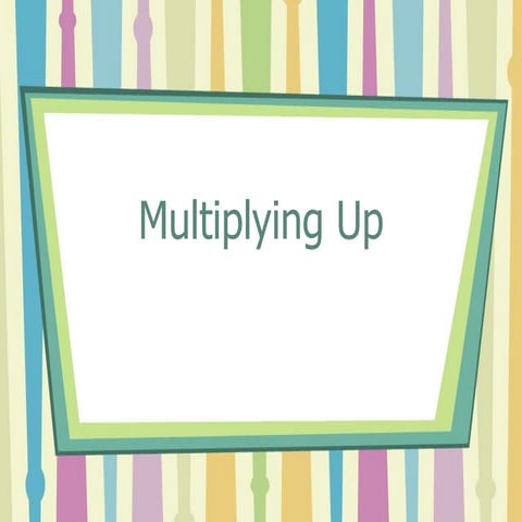Multiplying up division | PPTX