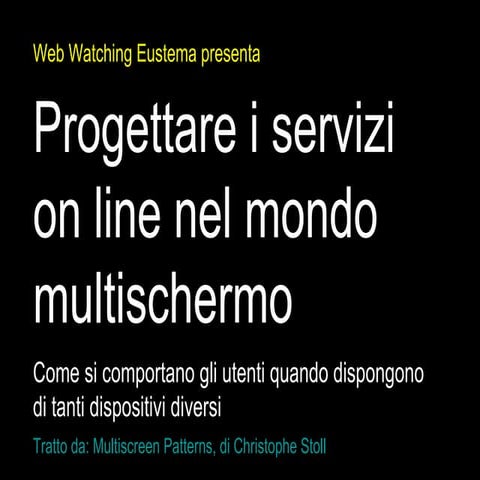 Strategie multischermo | PPT | Smartphones | Consumer Electronics
