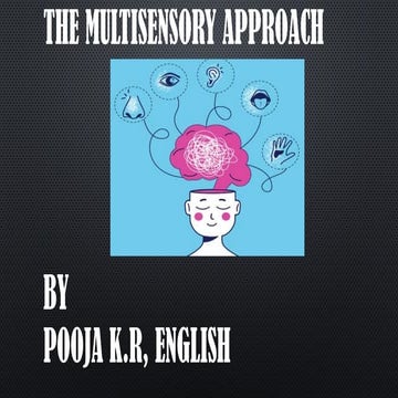 Multi Sensory Approach - ICT.pptx.26.10.24
