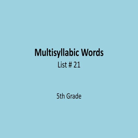 Multisyllabic words 21 | PPTX
