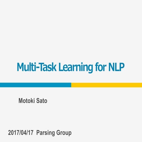 Multi-Task Learning for NLP | PPT