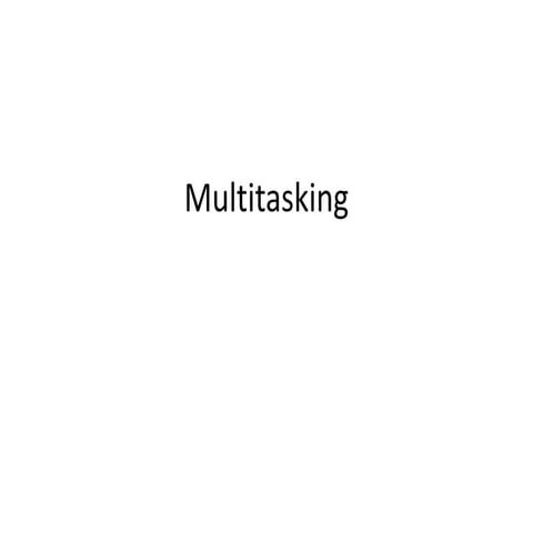 Multitasking.pdf good presentation education 8970 | PPT