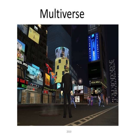 Multiverse | PPTX | Internet | Computing