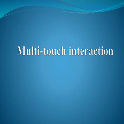 multy touch interaction | PPT
