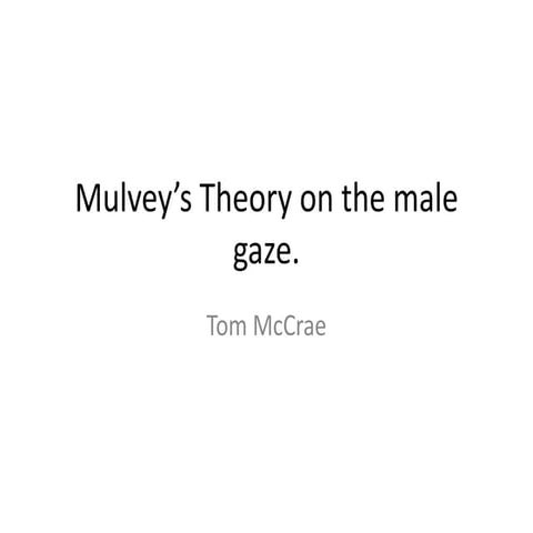 The Male Gaze | PPTX