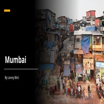 Mumbai Fact File for slumdog millionaire film studies | PPTX