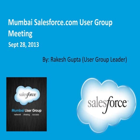 Mumbai Salesforce User Group Inaugural Meetup | PPT