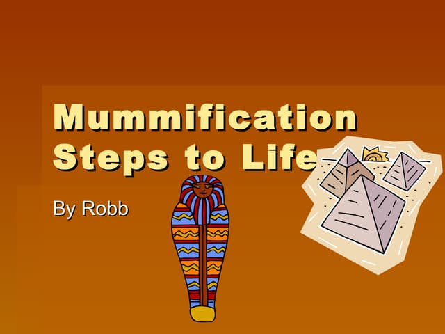 The process of mummification | PPTX