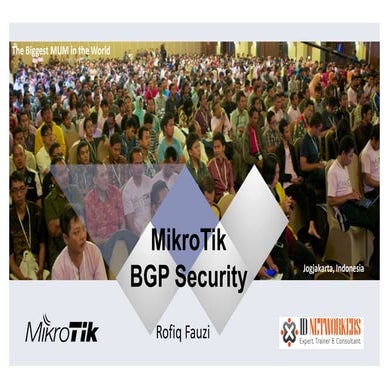 MikroTik BGP Security - MUM 2014 (rofiq fauzi) | PDF | Computer Networking | Computing