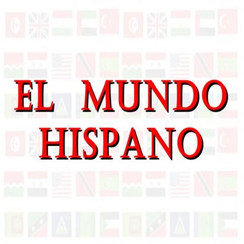 Mundo hispano powerpoint | KEY