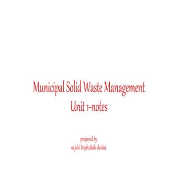 Municipal solid waste management unit 1 notes | PPTX