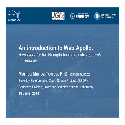 An introduction to Web Apollo for the Biomphalaria glabatra research community. | PPT