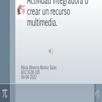 Actividad Integradora 6 crear un recurso multimedia | PPTX | Technology & Computing