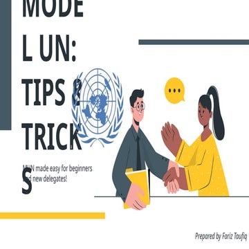Model United Nations Tips & Tricks - Beginner Guide | PPTX