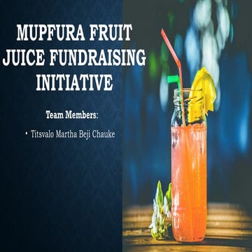 Africano Mupfura Fruit Juice.fundraiser for the needy pptx | PPT