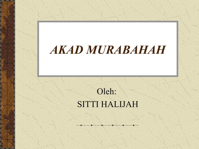 Ppt akad murabahah | PPTX