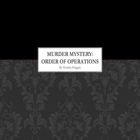 Murder Mystery - Order of Operations | PPTX