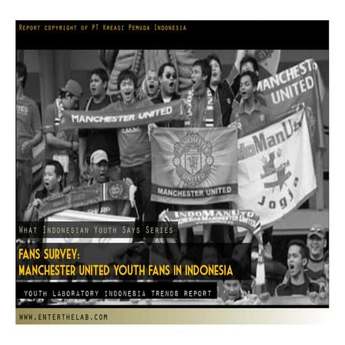 (Youthlab Indo) Fans Survey: Manchester United Young Fans in Indonesia ...