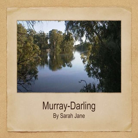 The Murray Darling River | PPTX