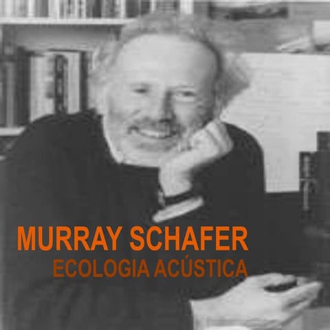 Murray schafer | PPTX