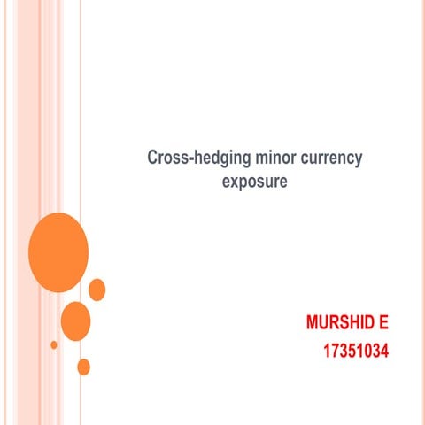 Cross hedging minor currency exposure | PPTX