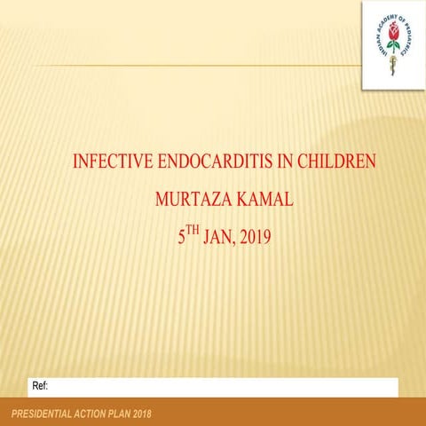 INFECTIVE ENDOCARDITIS IN CHILDREN | PPTX