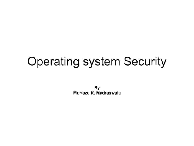 Operating System Security Presentation Vol 2 Ppt