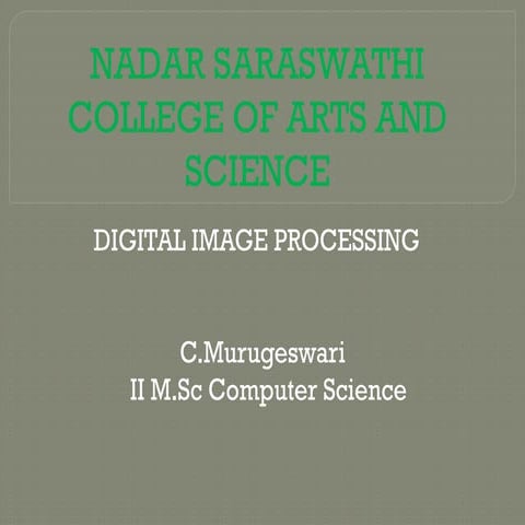 Digital image processing, computer science | PPTX