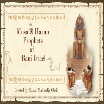 Prophets of Bani Israel: Musa and Harun Presentation | PPTX