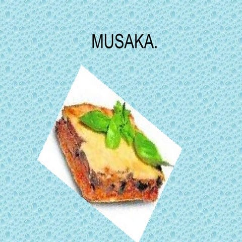 Musaka | PPT