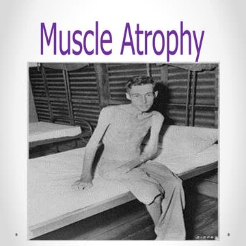 skeletal Muscle atrophy | PPTX