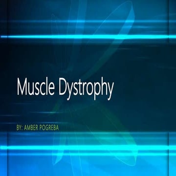 Muscle dystrophy | PPTX