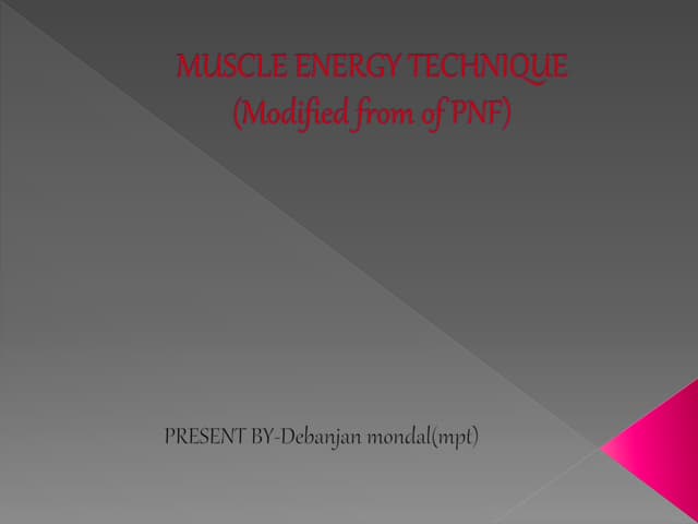 Muscle Energy Technique (MET) | PPTX