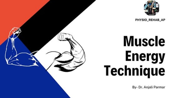 Muscle Energy Technique (MET) | PPTX