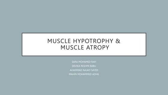 atrophy is a disorder of muscle shrinking. | PPT